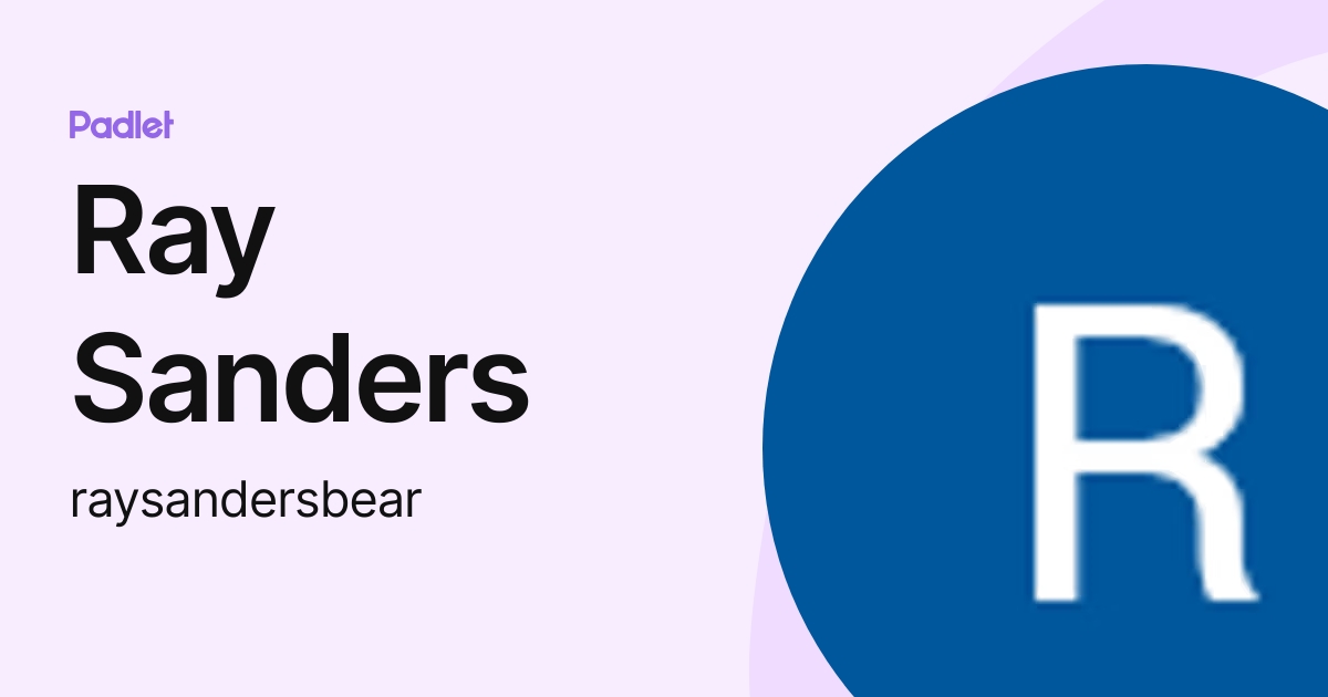 Ray Sanders (raysandersbear) profile | Padlet