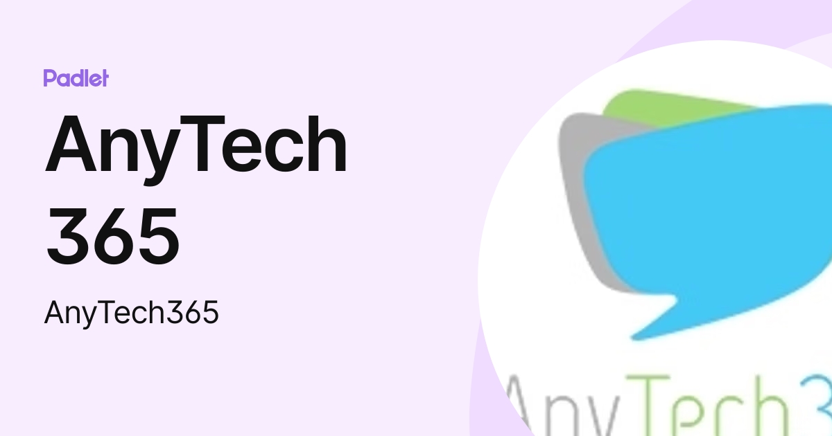 AnyTech 365 (AnyTech365) profile | Padlet