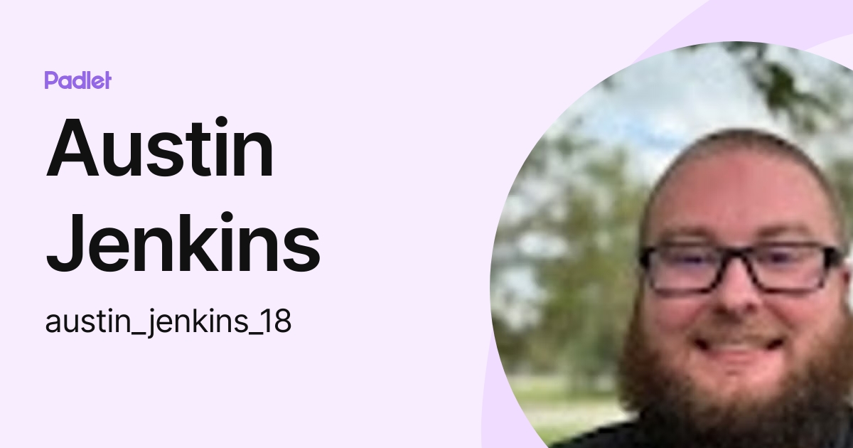 Austin Jenkins (austin_jenkins_18) profile | Padlet