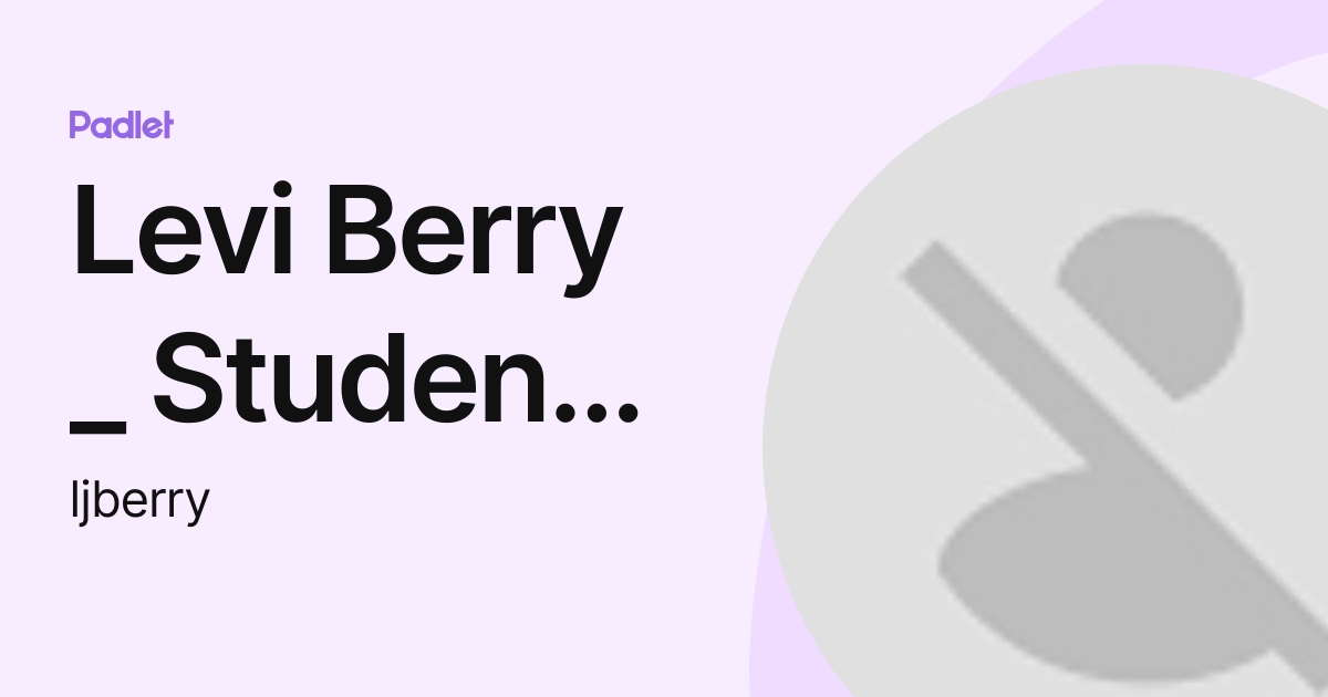 Levi Berry _ Student - HortonsCreekES (ljberry) profile | Padlet