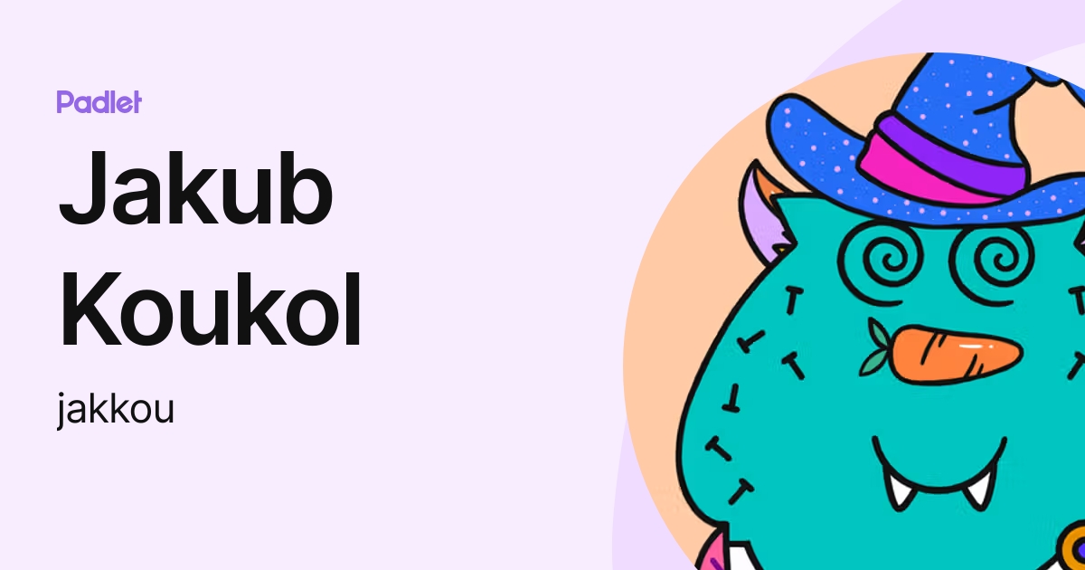Jakub Koukol (jakkou) profile | Padlet