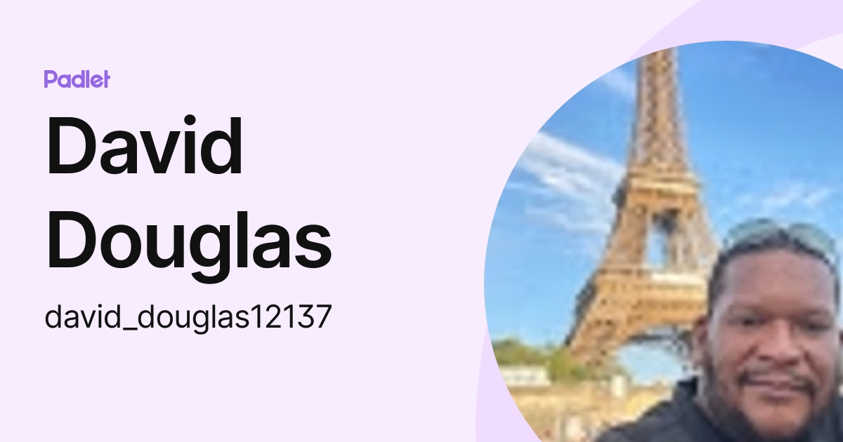 David Douglas (david_douglas12137) profile | Padlet
