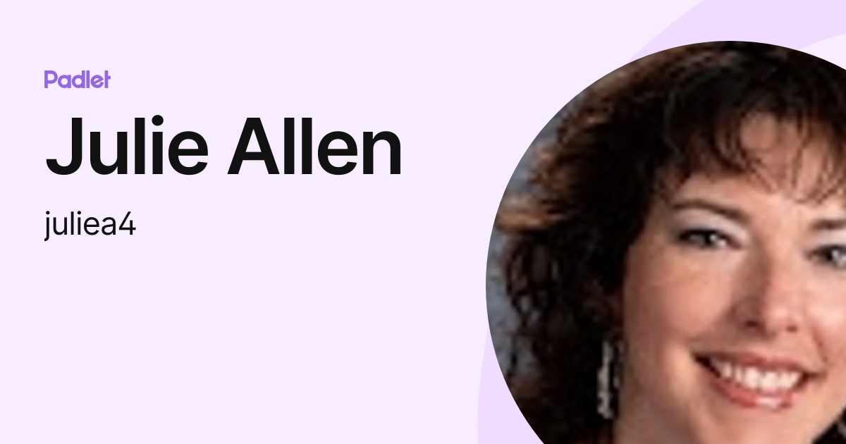 Julie Allen (juliea4) profile | Padlet