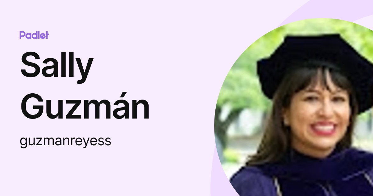 Sally Guzmán (guzmanreyess) profile | Padlet