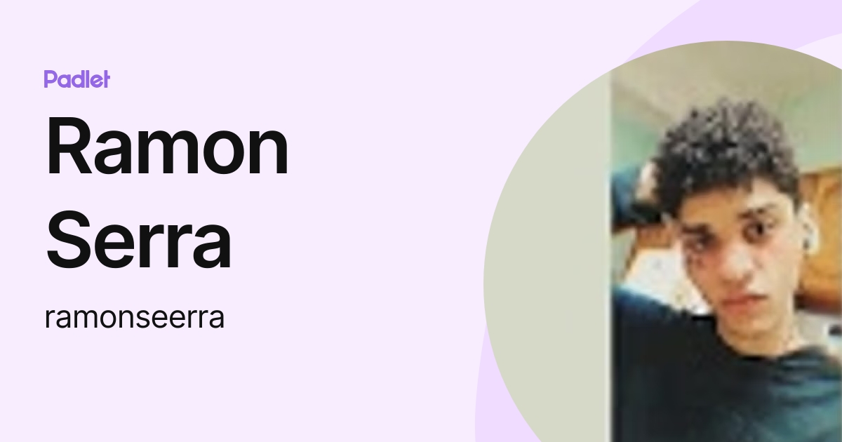 Ramon Serra (ramonseerra) profile | Padlet