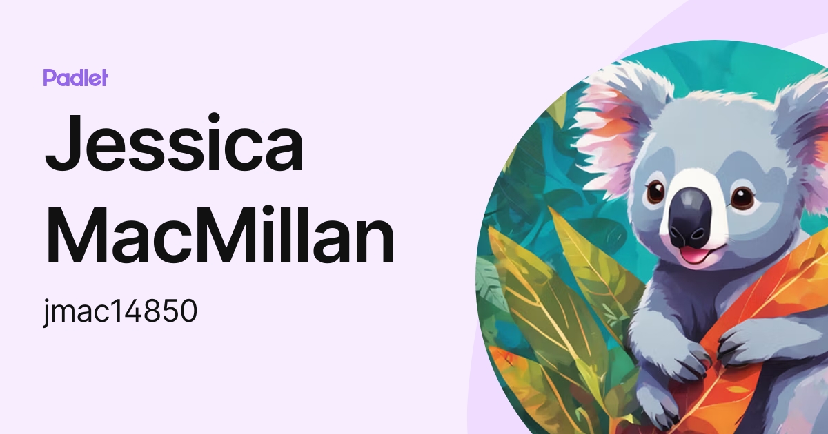 Jessica MacMillan (jmac14850) profile | Padlet