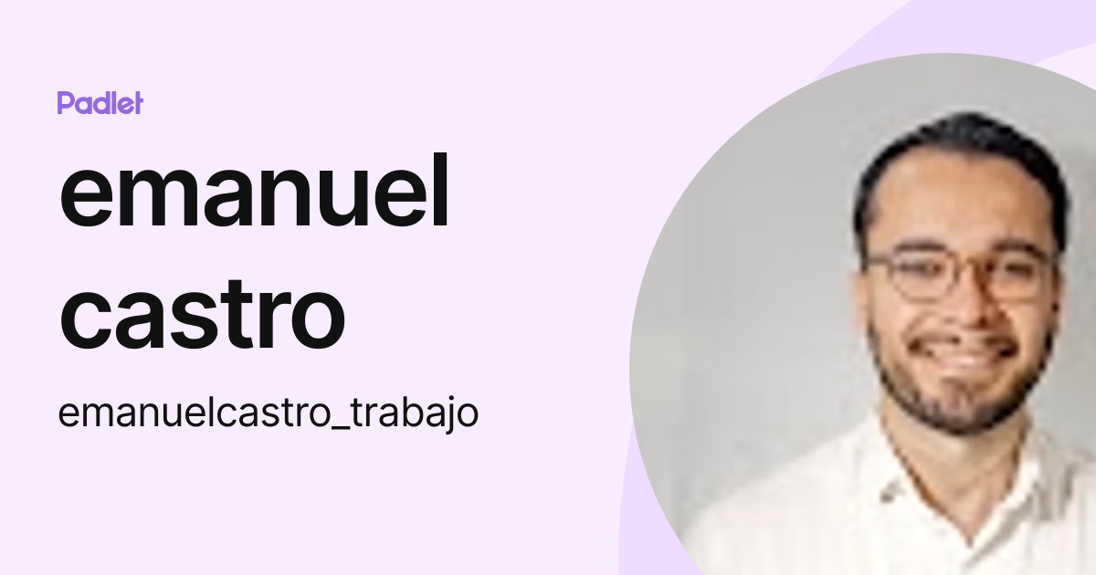 emanuel castro (emanuelcastro_trabajo) profile | Padlet