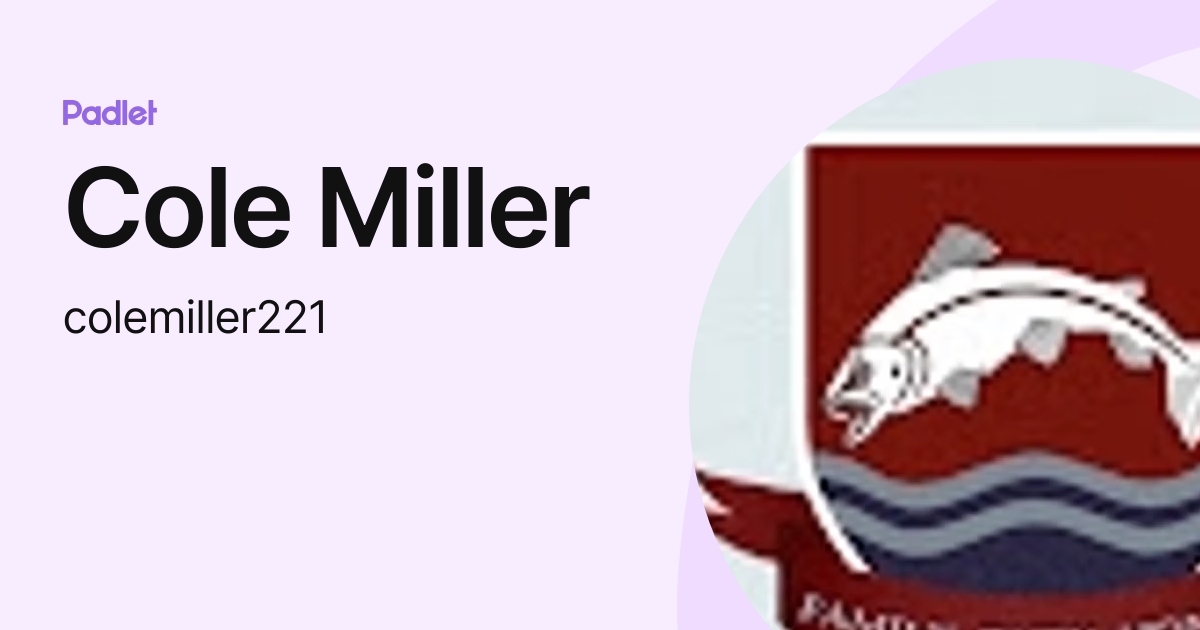 Cole Miller (colemiller22) profile | Padlet