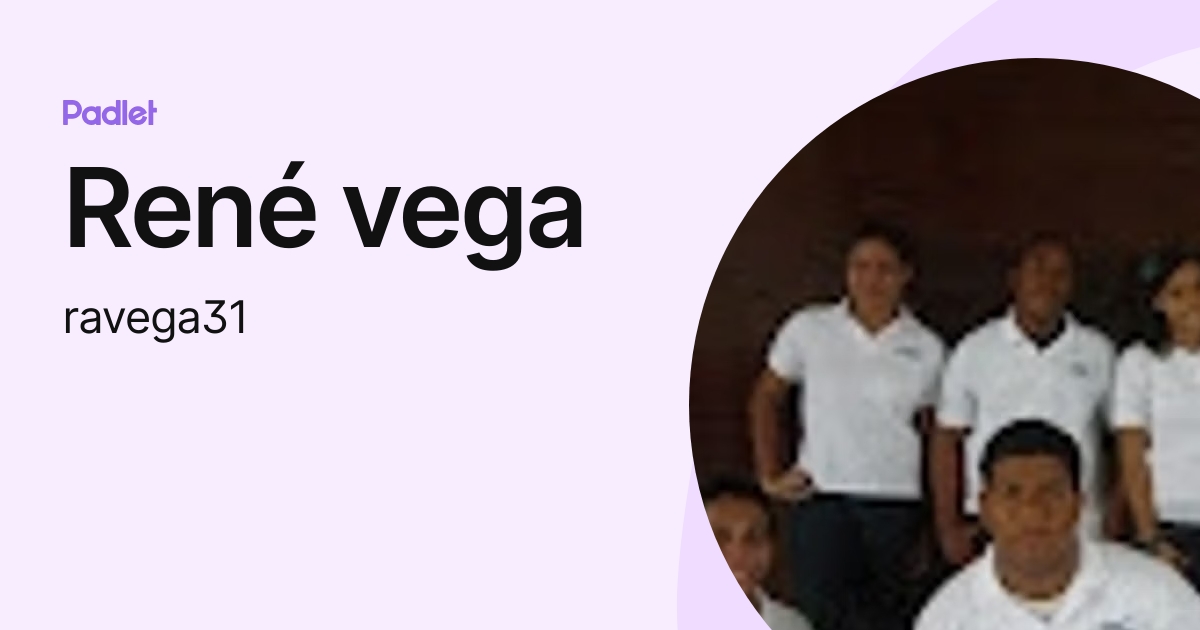 René vega (ravega31) profile | Padlet