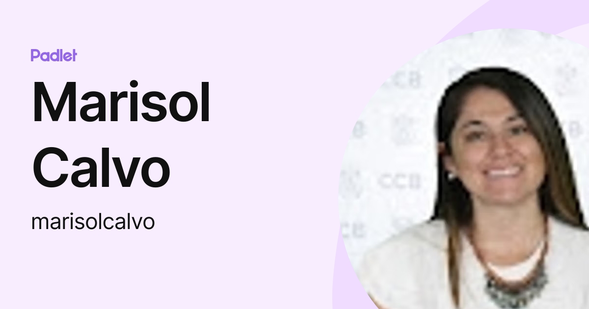 Marisol Calvo (marisolcalvo) profile | Padlet