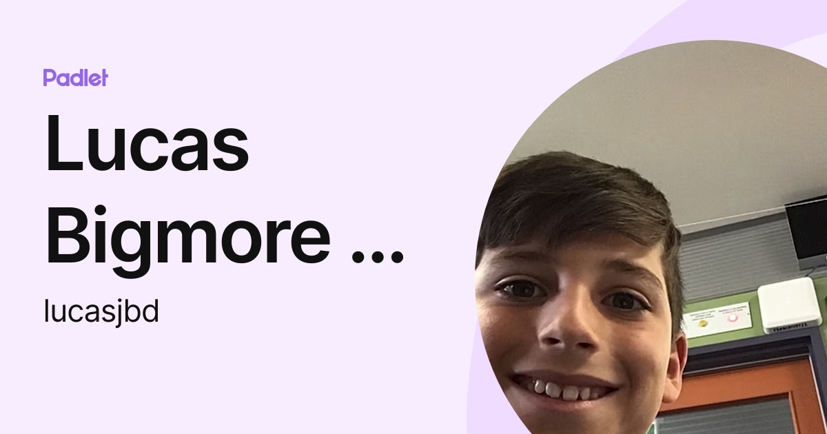 Lucas Bigmore - Damico (lucasjbd) profile | Padlet