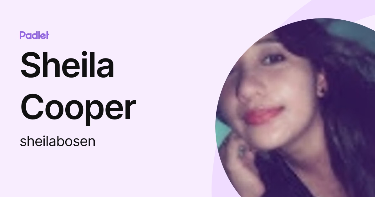 Sheila Cooper (sheilabosen) profile | Padlet