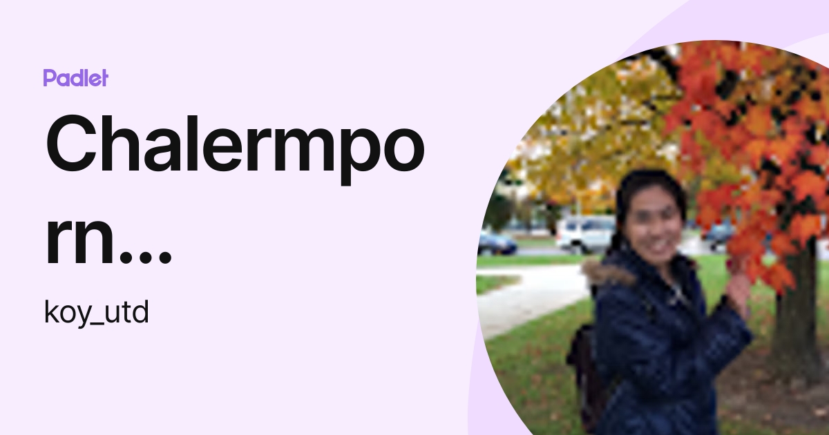 Chalermporn Thongsrion (koy_utd) profile | Padlet