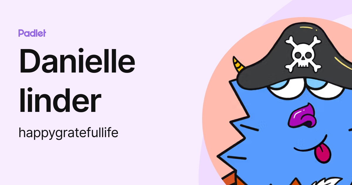 Danielle linder (happygratefullife) profile | Padlet