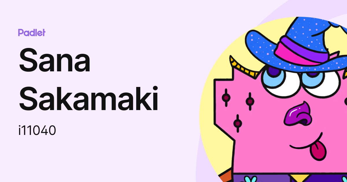 Sana Sakamaki (i11040) profile | Padlet
