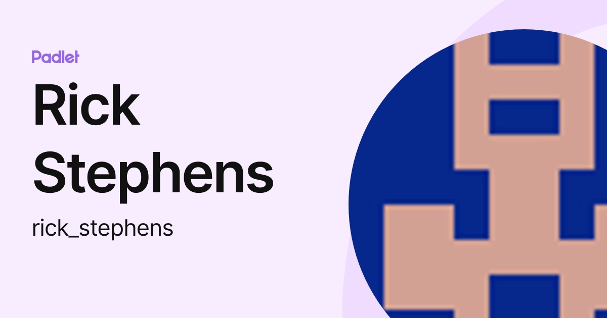 Rick Stephens (rick_stephens) profile | Padlet