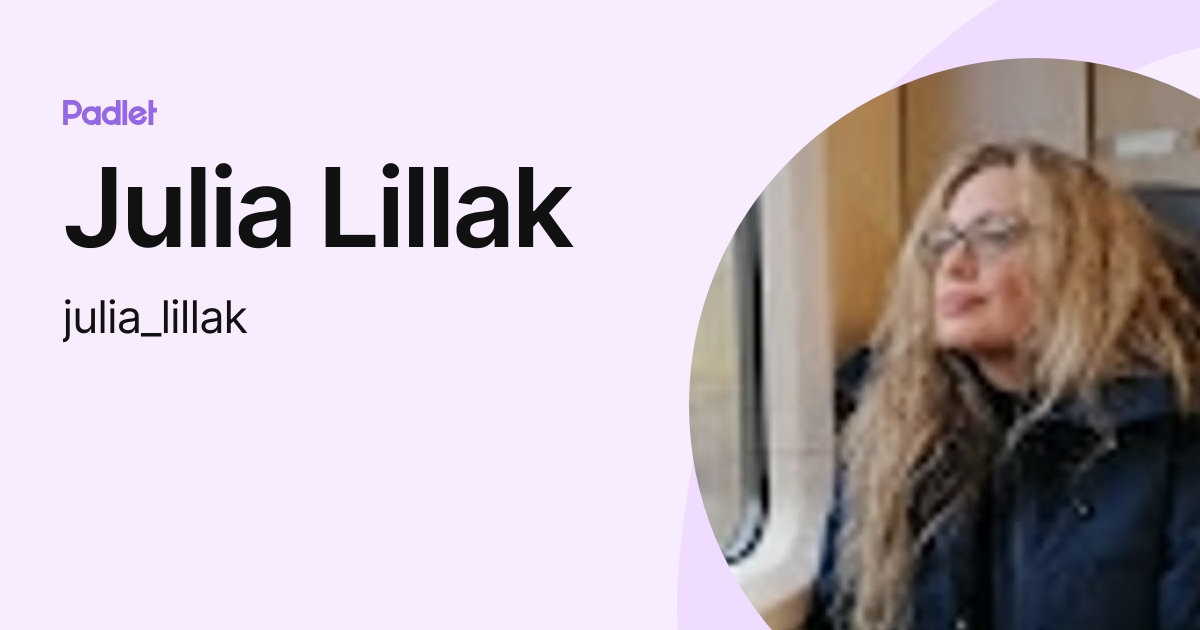 Julia Lillak (julia_lillak) profile | Padlet