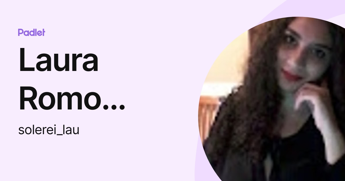 Laura Romo Acedo (solerei_lau) profile | Padlet