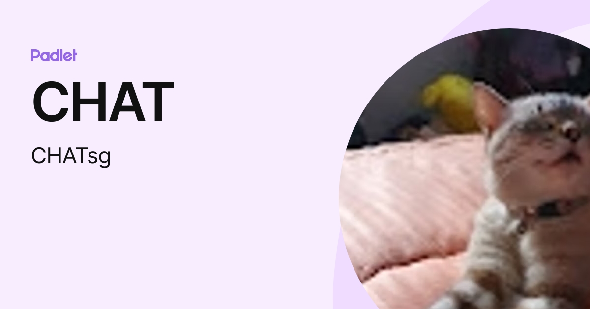 CHAT (CHATsg) profile | Padlet