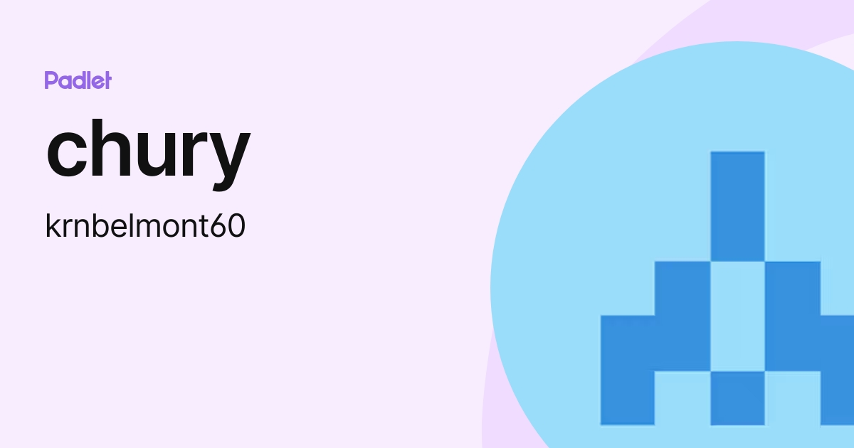 chury (krnbelmont60) profile | Padlet