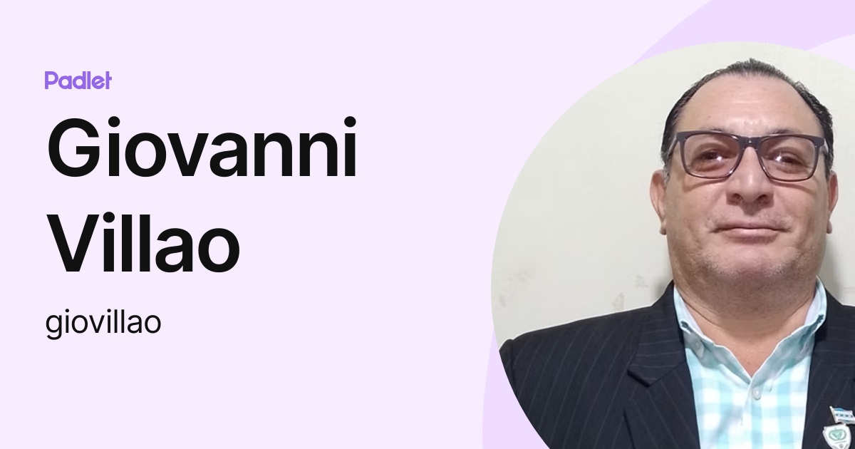 Giovanni Villao (giovillao) profile | Padlet