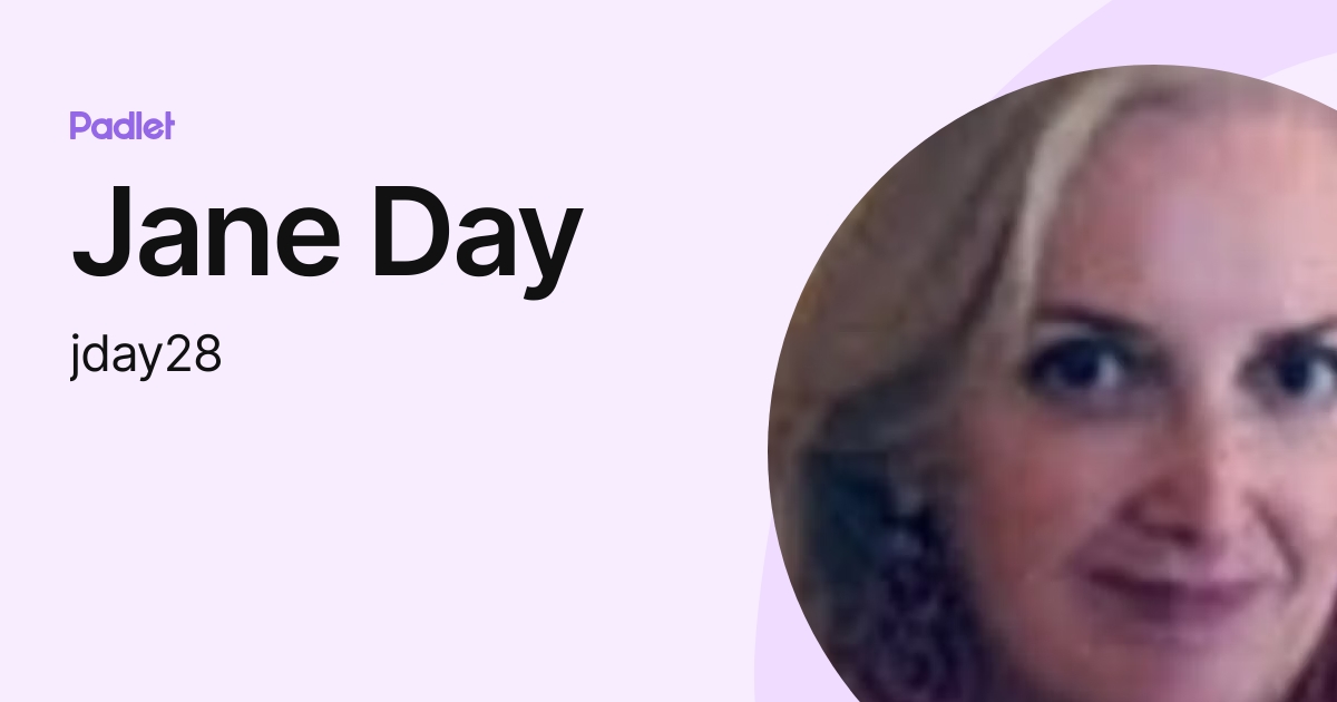 Jane Day (jday28) profile | Padlet