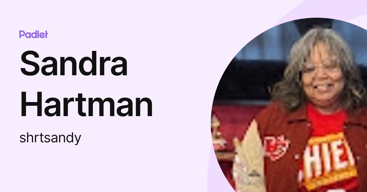 Sandra Hartman (shrtsandy) profile | Padlet