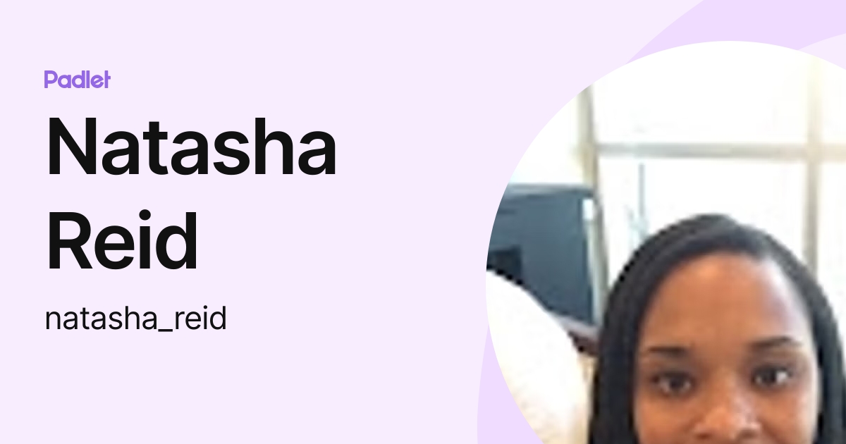 Natasha Reid (natasha_reid) profile | Padlet