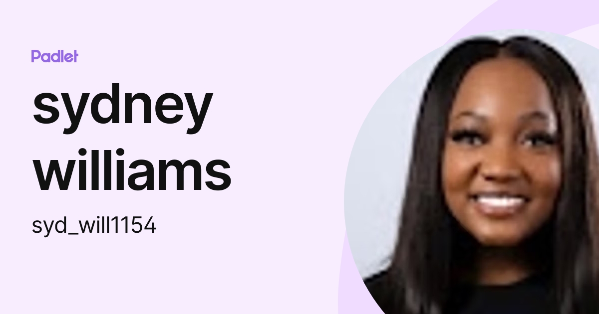 sydney williams (syd_will1154) profile | Padlet