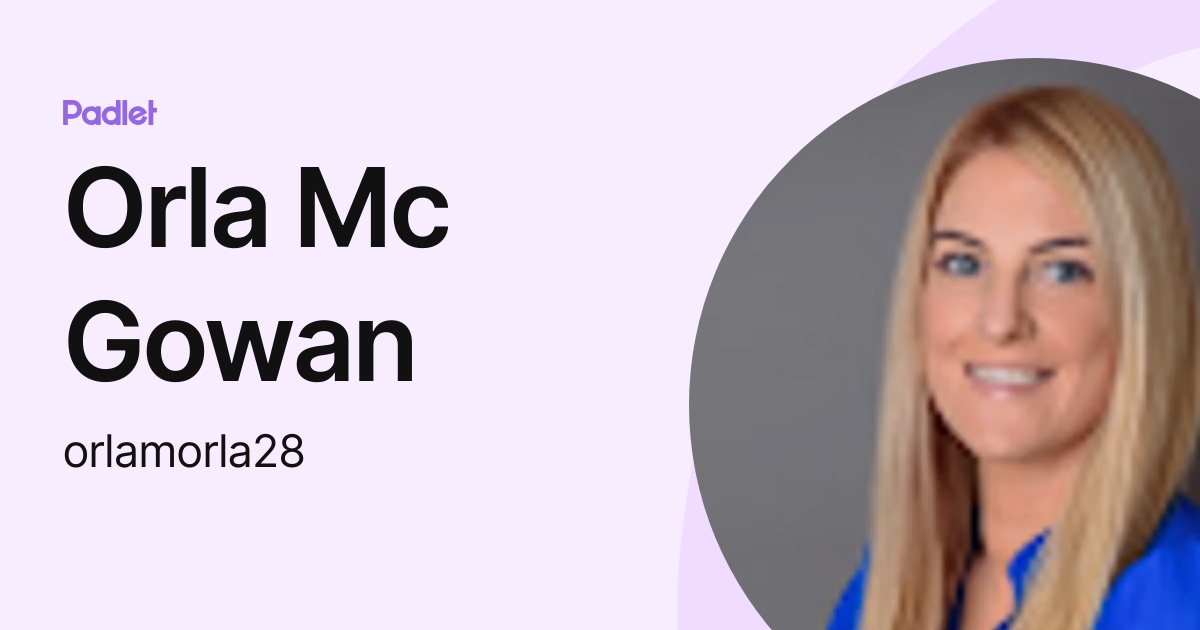 Orla Mc Gowan (orlamorla28) profile | Padlet