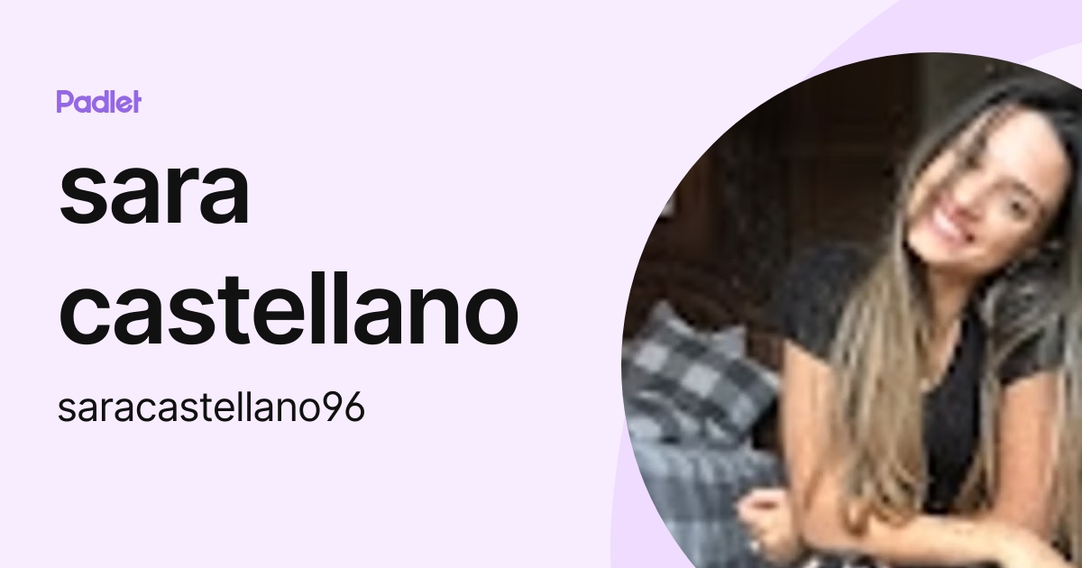 sara castellano (saracastellano96) profile | Padlet