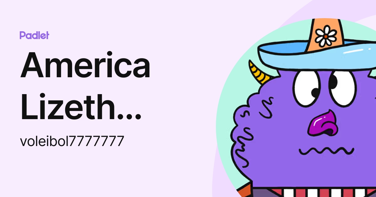 America Lizeth Trejo Garcia (voleibol7777777) profile | Padlet