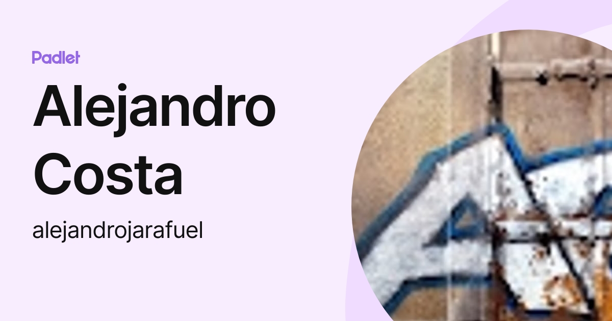 Alejandro Costa (alejandrojarafuel) profile | Padlet