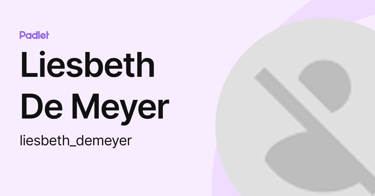 Liesbeth De Meyer (liesbeth_demeyer) profile | Padlet