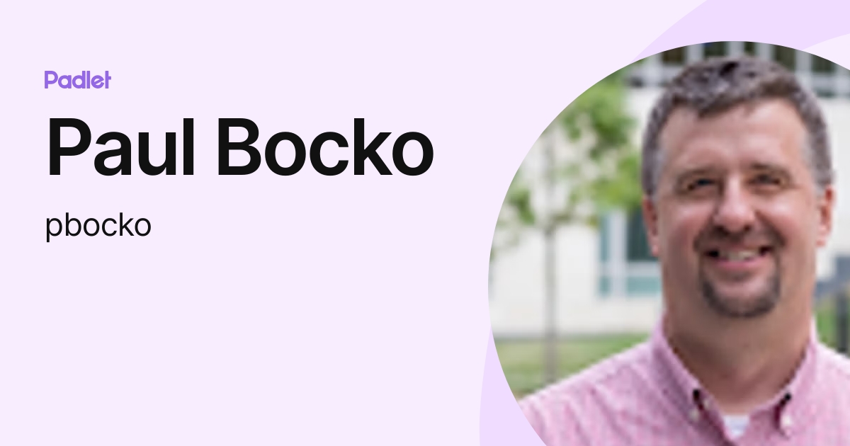 Paul Bocko (pbocko) profile | Padlet
