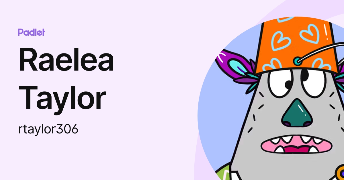 Raelea Taylor (rtaylor306) profile | Padlet