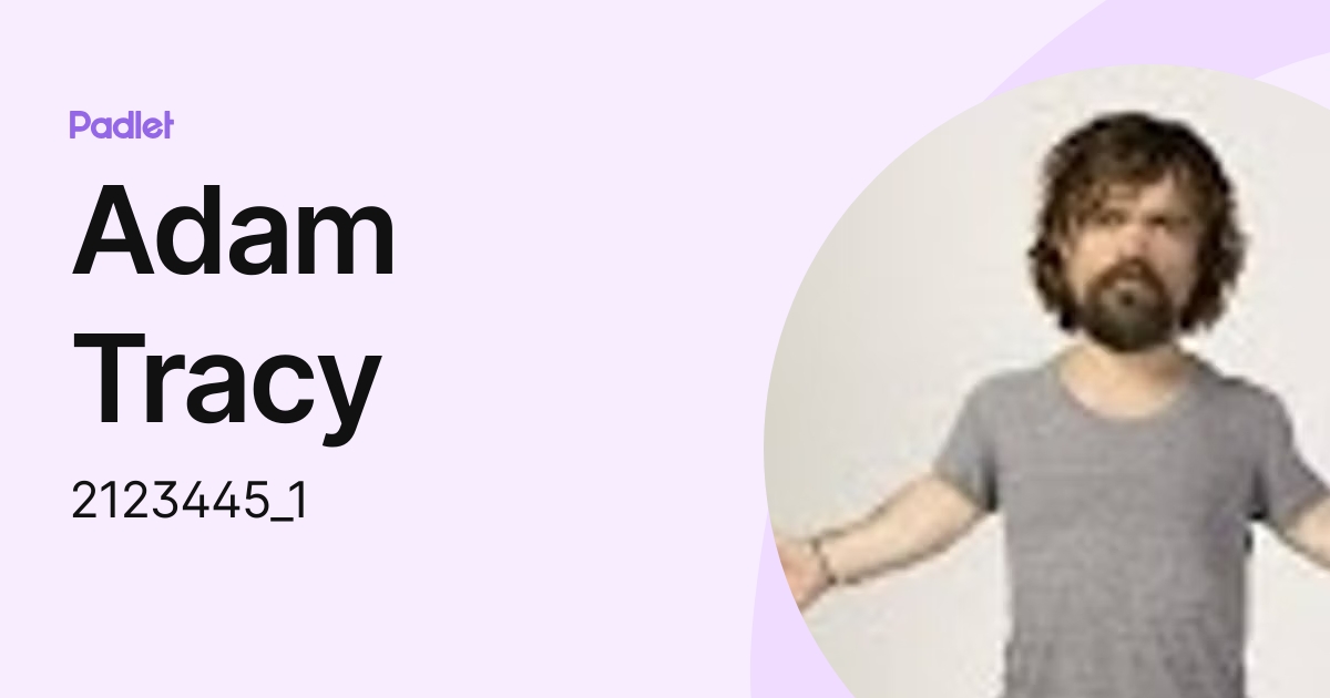 Adam Tracy (2123445_1) profile | Padlet