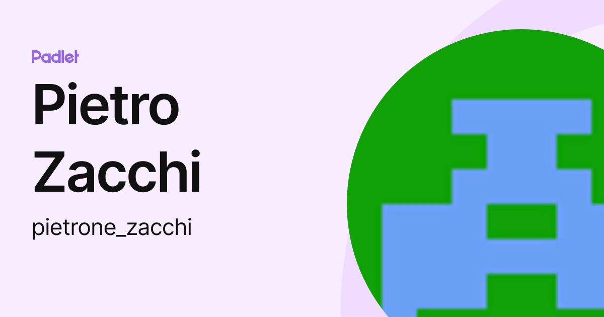 Pietro Zacchi (pietrone_zacchi) profile | Padlet