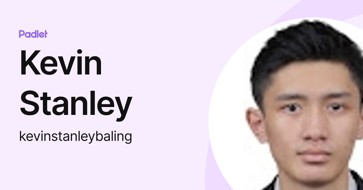 Kevin Stanley (kevinstanleybaling) profile | Padlet