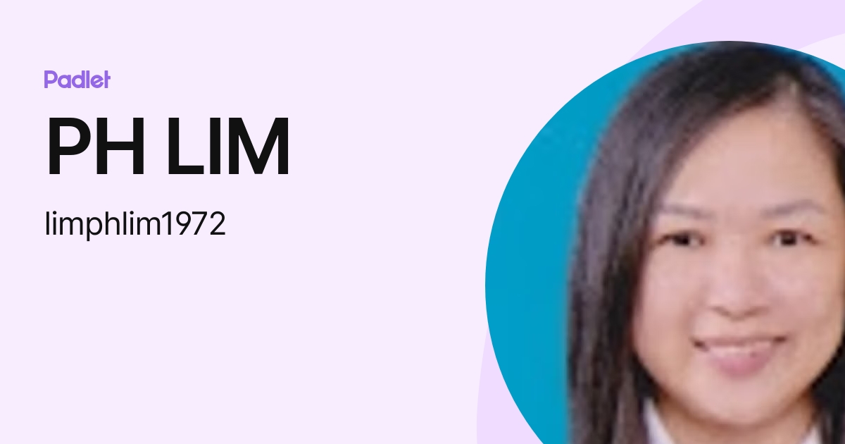 PH LIM (limphlim1972) profile | Padlet