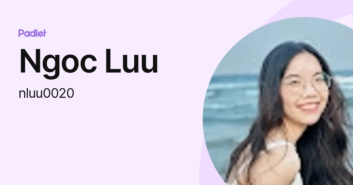 Ngoc Luu (nluu0020) profile | Padlet
