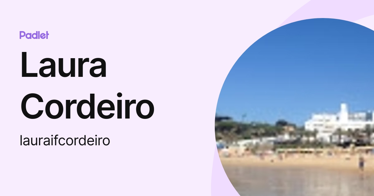 Laura Cordeiro (lauraifcordeiro) profile | Padlet