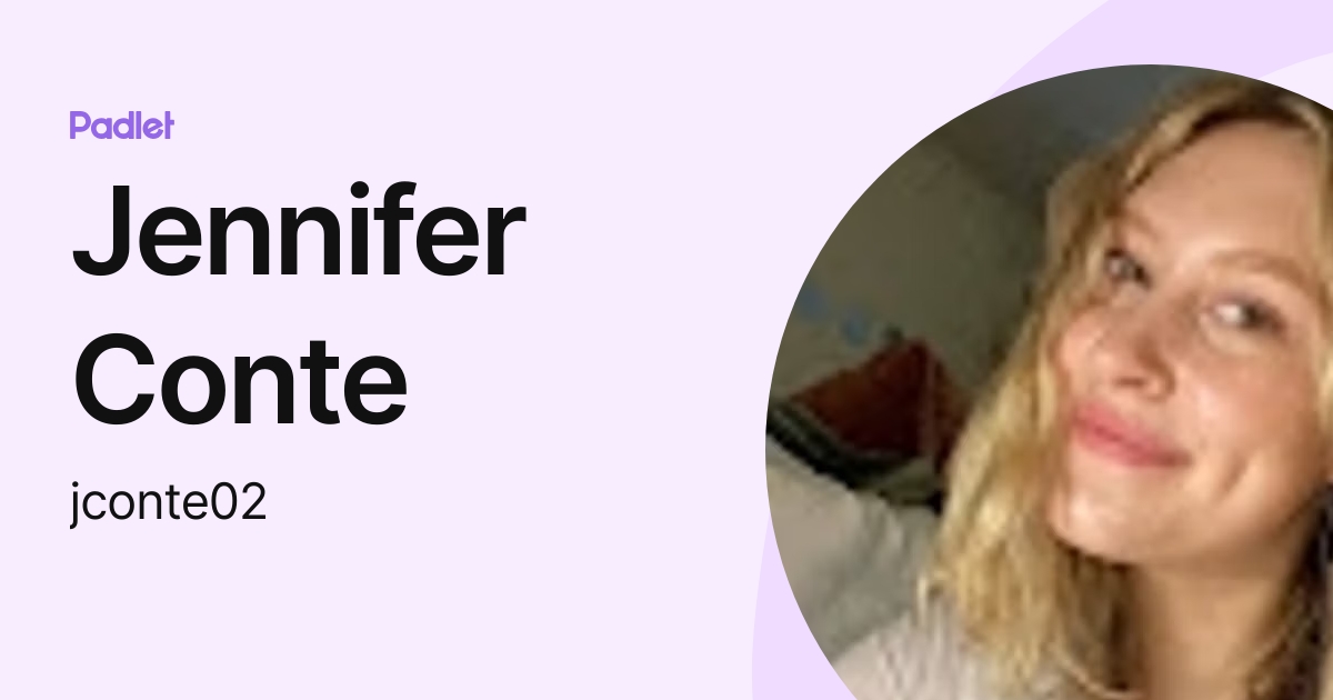 Jennifer Conte (jconte02) profile | Padlet