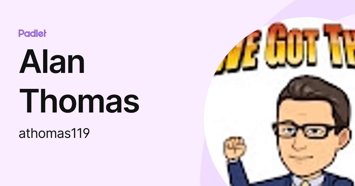 Alan Thomas (athomas119) profile | Padlet