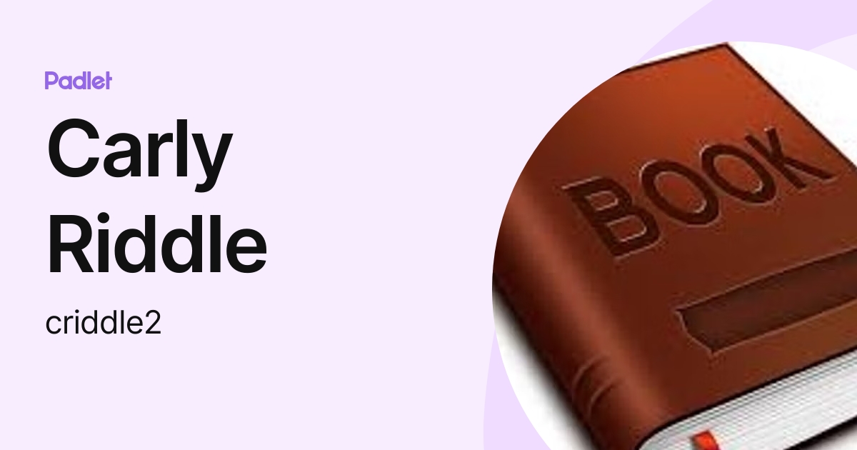 Carly Riddle (criddle2) profile | Padlet