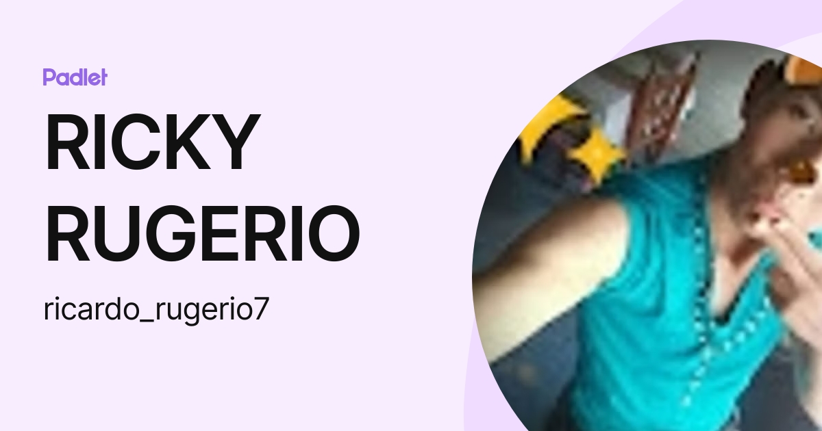 RICKY RUGERIO (ricardo_rugerio7) profile | Padlet