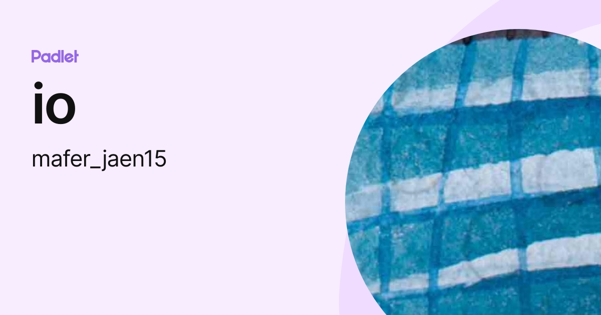 io (mafer_jaen15) profile | Padlet