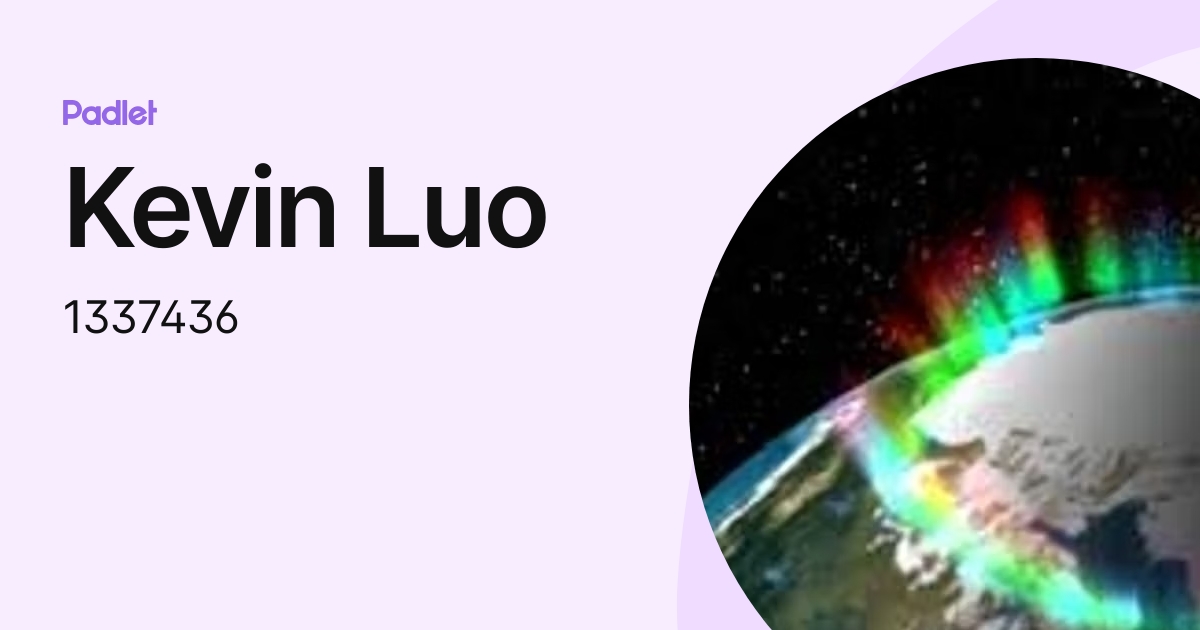 Kevin Luo (1337436) profile | Padlet