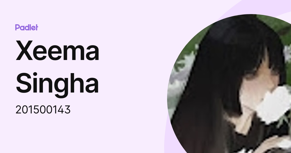 Xeema Singha (201500143) profile | Padlet