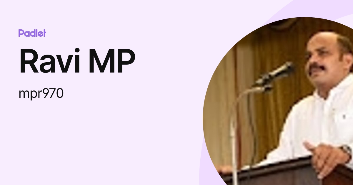 Ravi MP (mpr970) profile | Padlet